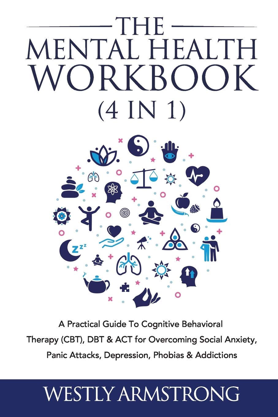 Amazon.com: The Mental Health Workbook (4 in 1): A Practical Guide To ...