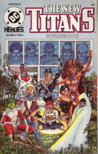 The New Titans Sourcebook (DC Heroes): John Terra: 9780923763169 ...