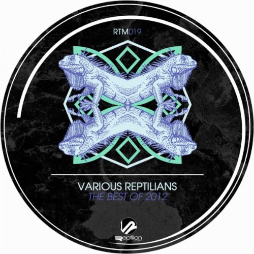 Play Various Reptilians Vol.2 - The Best Of 2012 by VARIOUS ARTISTS on ...