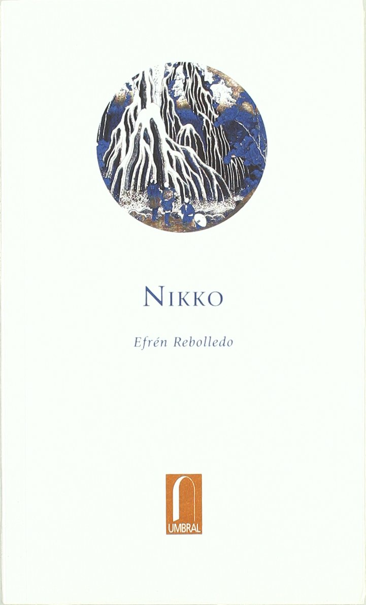 Nikko (El Pensil) (Spanish Edition): Rebolledo, Efren: 9789685115216 ...