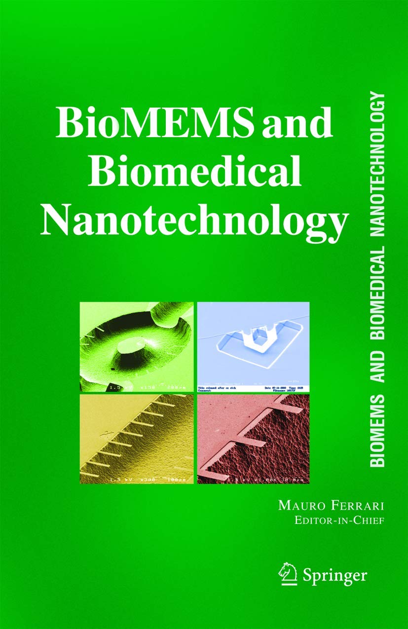 Buy BioMEMS and Biomedical Nanotechnology: VI: Biomedical & Biological ...