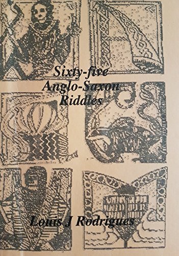 65 Anglo-Saxon Riddles: Louis J. Rodrigues: 9781861430625: Amazon.com ...