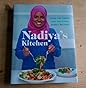 Nadiya's Kitchen: Over 100 Simple,... by Hussain, Nadiya