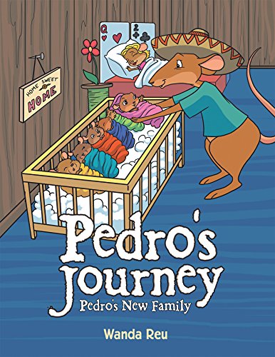 Pedro's Journey: Pedro's New Family - Kindle edition by Reu, Wanda ...