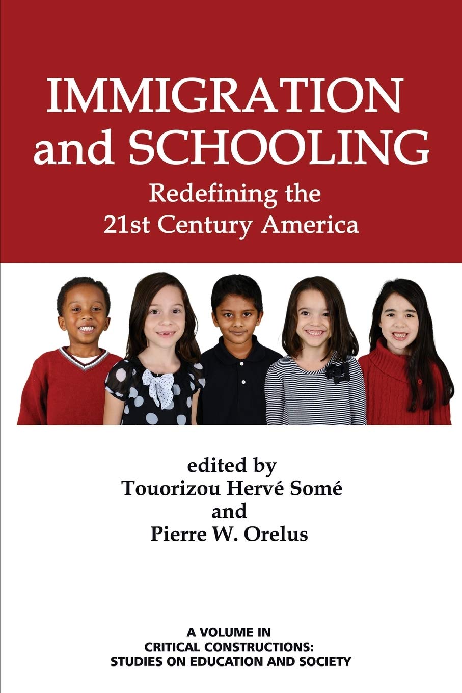 Immigration and Schooling: Redefining the 21st Century America ...