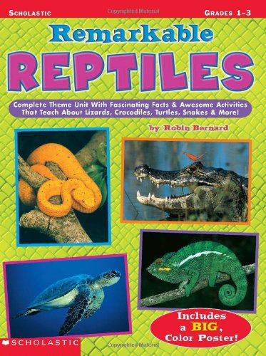 Remarkable Reptiles: Complete Theme Unit With Fascinating Facts ...