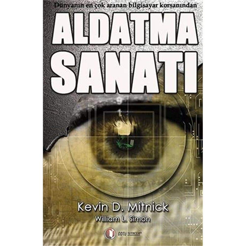 Amazon.com: Aldatma Sanati: 9789757064916: Kevin D. Mitnick, William L. Simon: Books