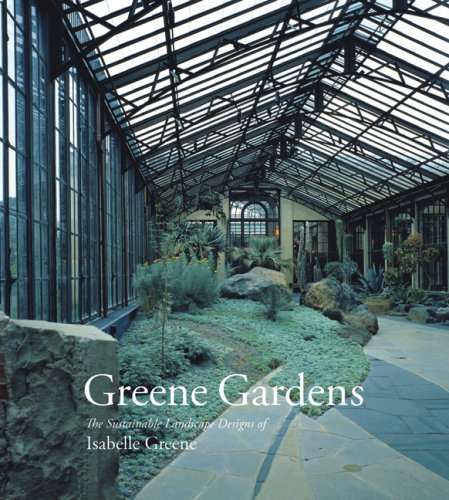 Buy Greene Gardens: The Sustainable Landscape Designs of Isabelle ...