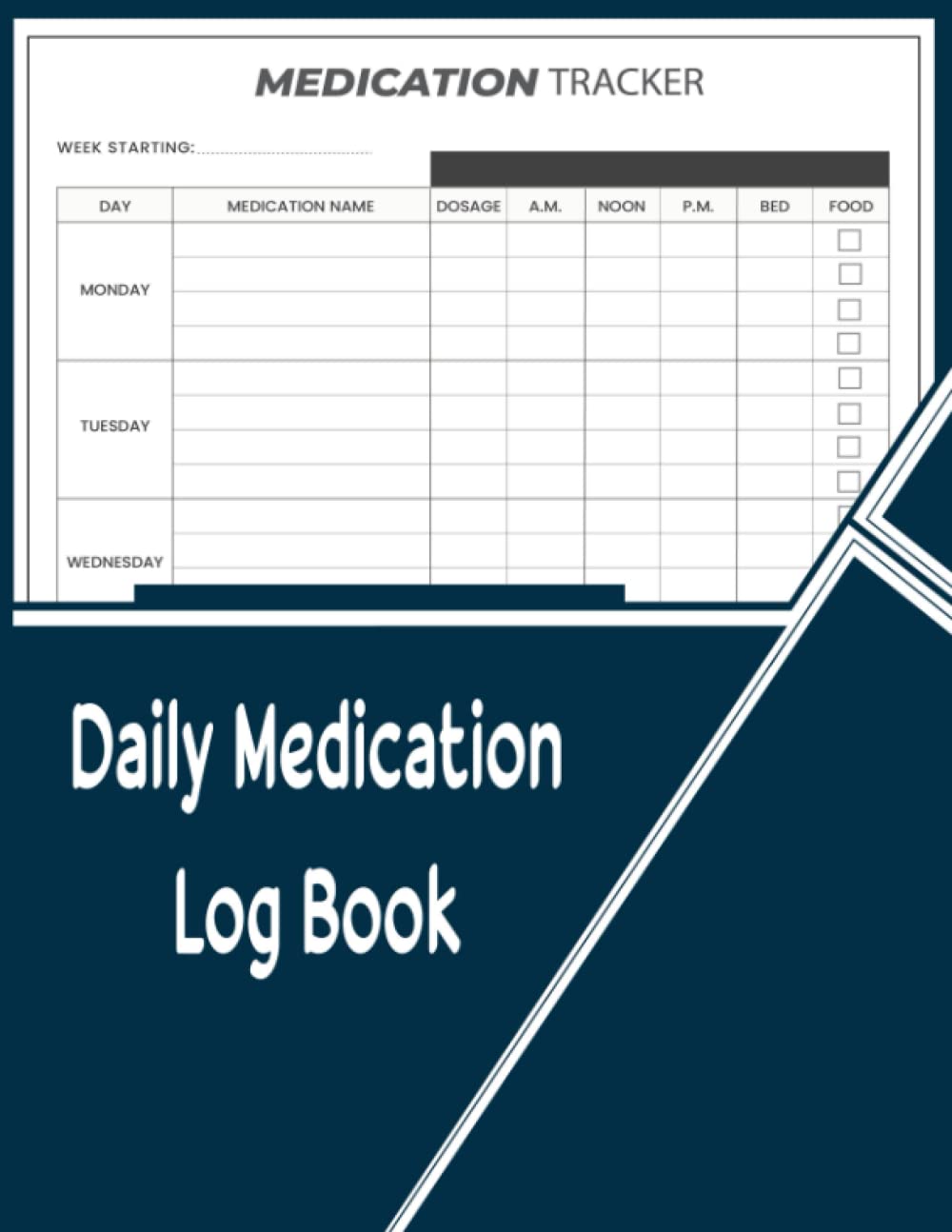 Medication Log Book: 52-Week Chart Daily Health Diary - Mon-Sun ...