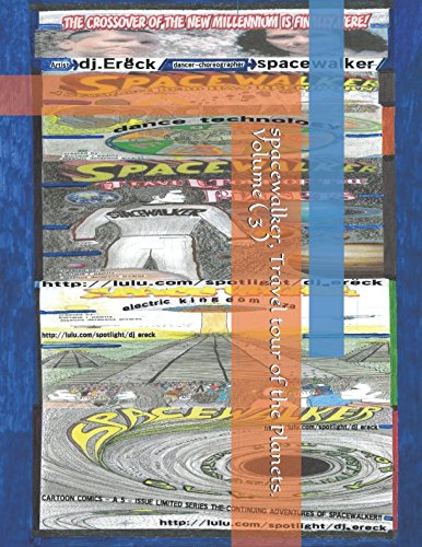 SPACEWALKER, Travel tour of the Planets. volume ( 3 ): Travel tour of ...