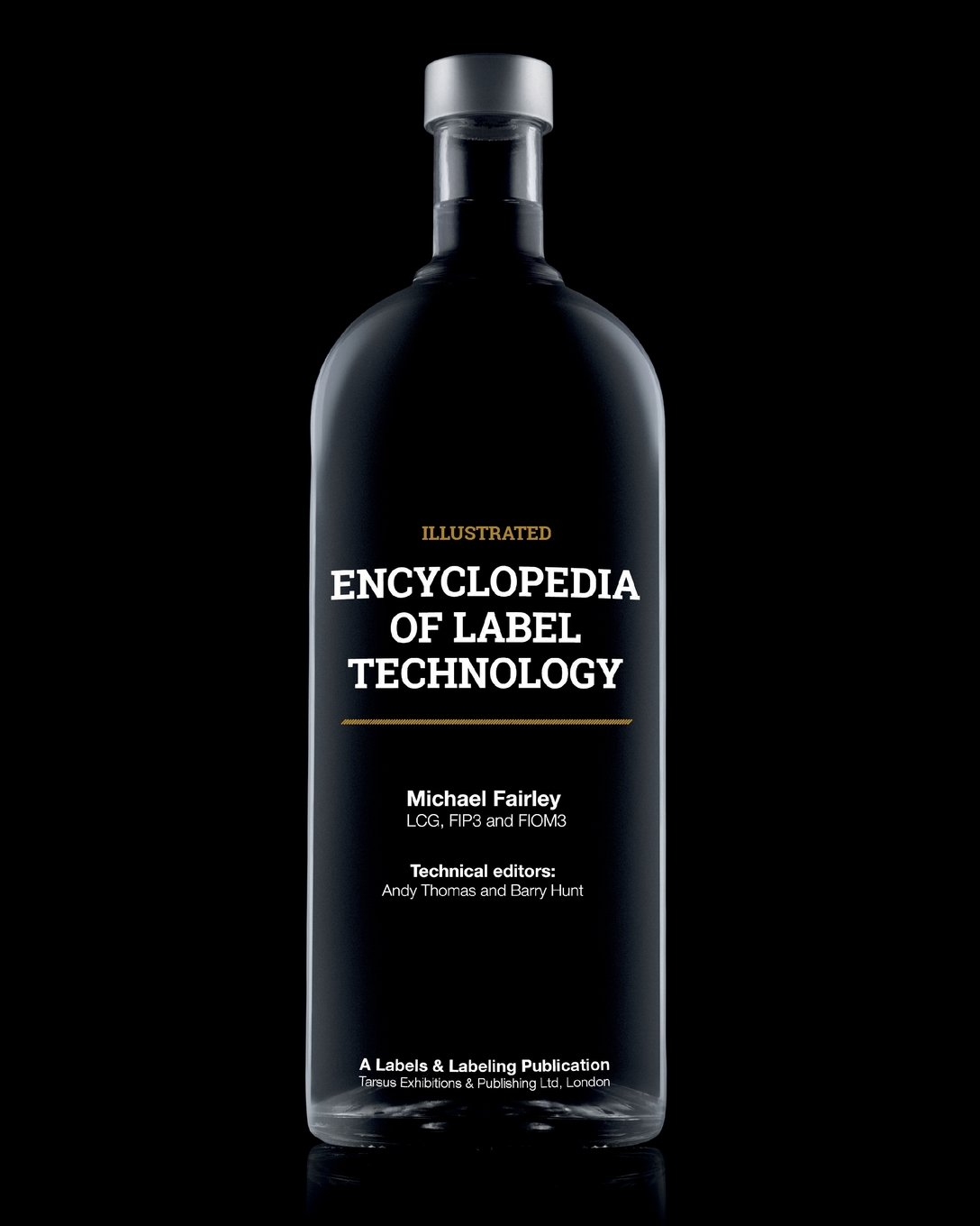 Encyclopedia of Label Technology: Fairley, Michael, Thomas, Andy, Hunt ...