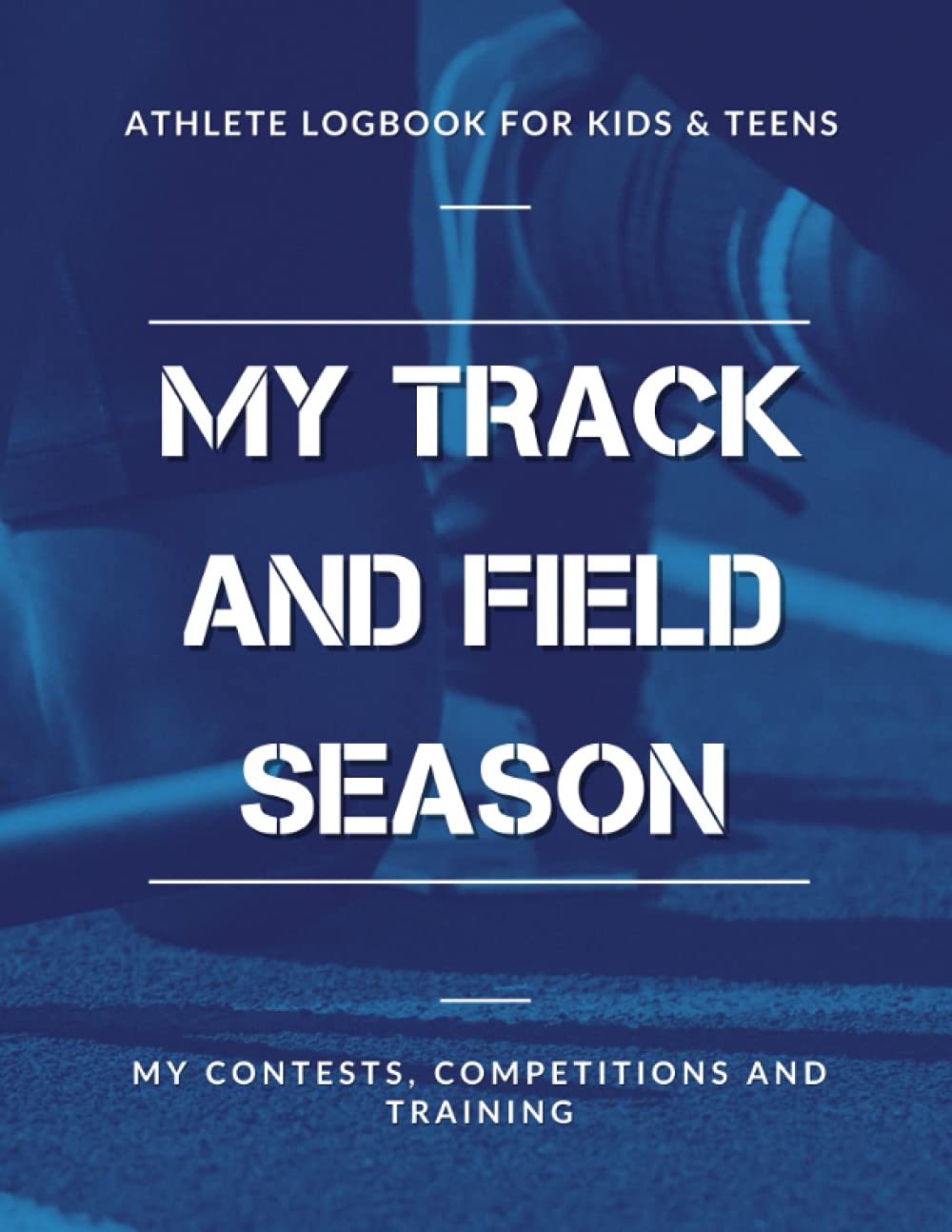 My Track And Field Season, My Contests, Competitions & Training ...