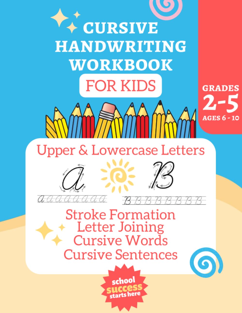 Cursive Handwriting Workbook for Kids: Cursive handwriting practice ...