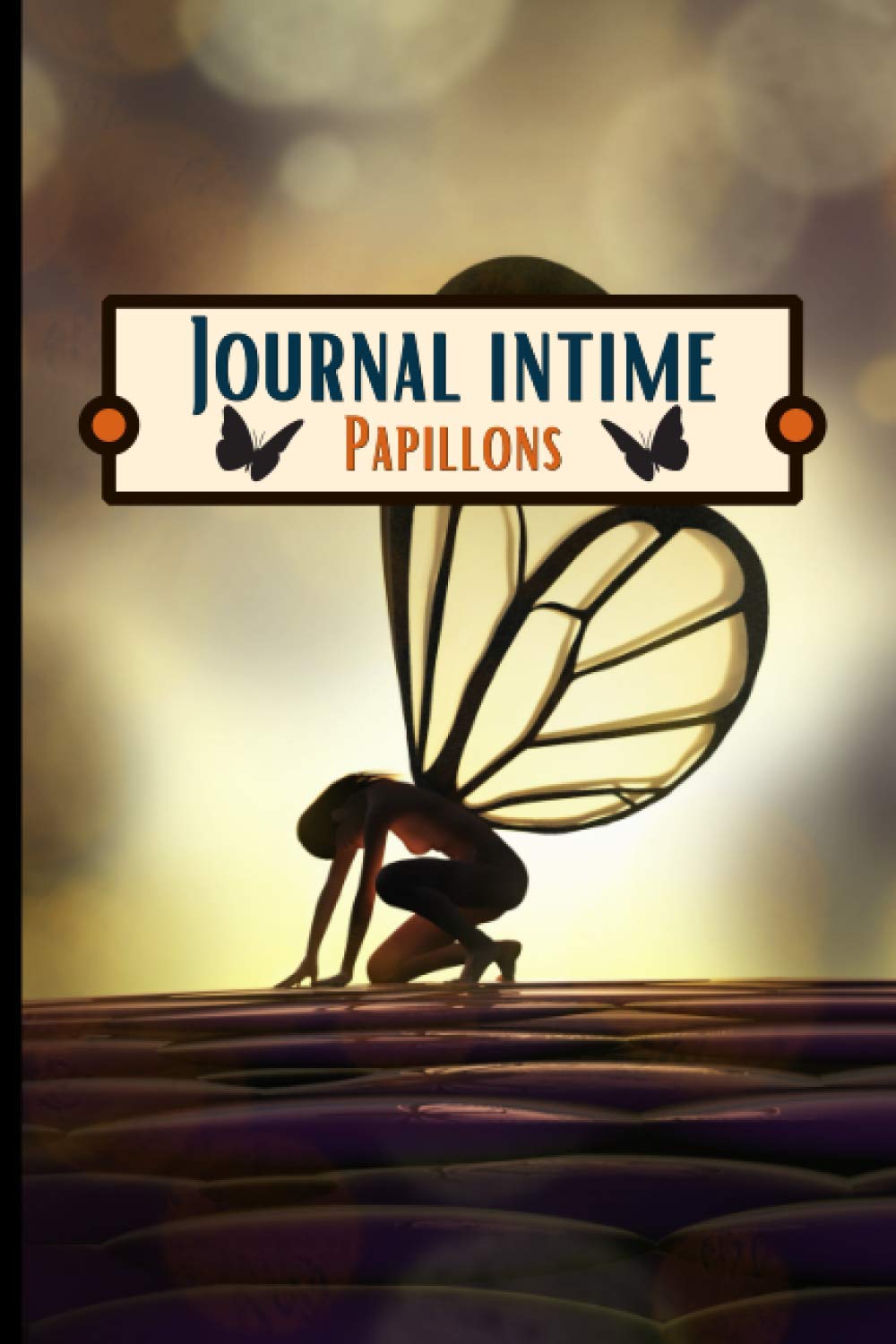 Buy Journal intime - Papillons: Cahier personnel pour écrire toutes ses ...