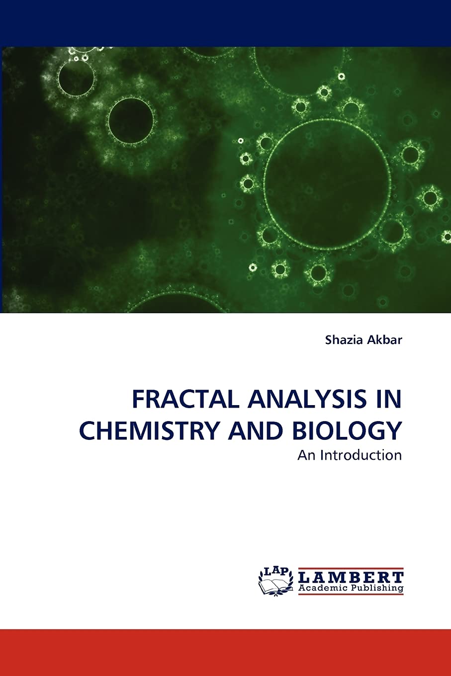 FRACTAL ANALYSIS IN CHEMISTRY AND BIOLOGY: An Introduction: Akbar ...