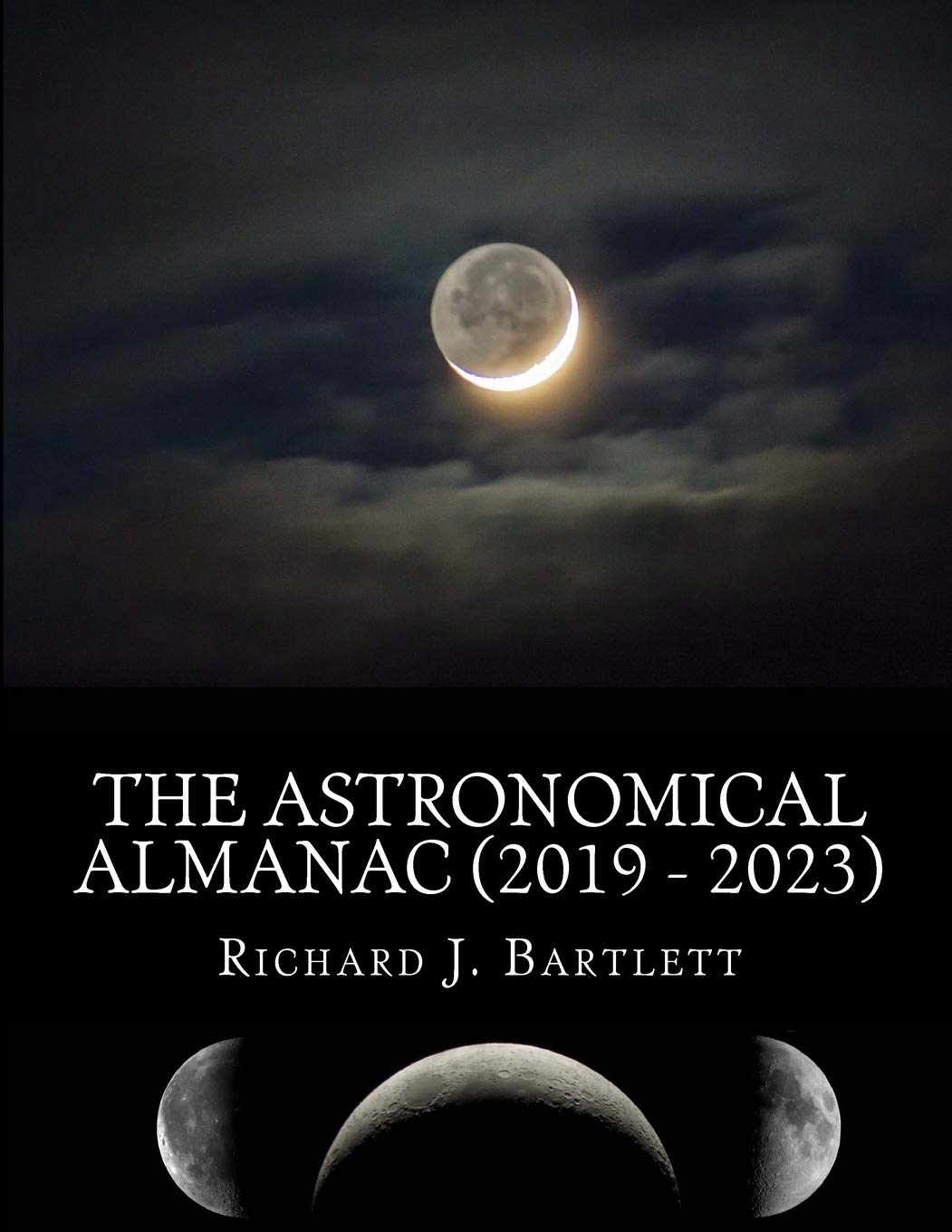 Buy The Astronomical Almanac (2019 - 2023): A Comprehensive Guide to ...