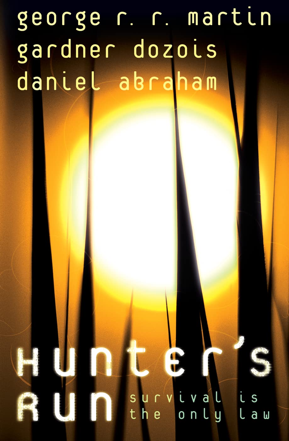 Hunter's Run: George R. R. Martin: 9780007260218: Amazon.com: Books