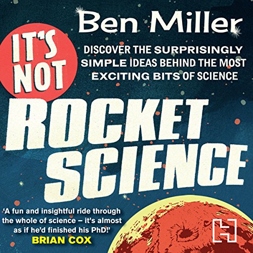 Amazon.com: It's Not Rocket Science (Audible Audio Edition): Ben Miller ...