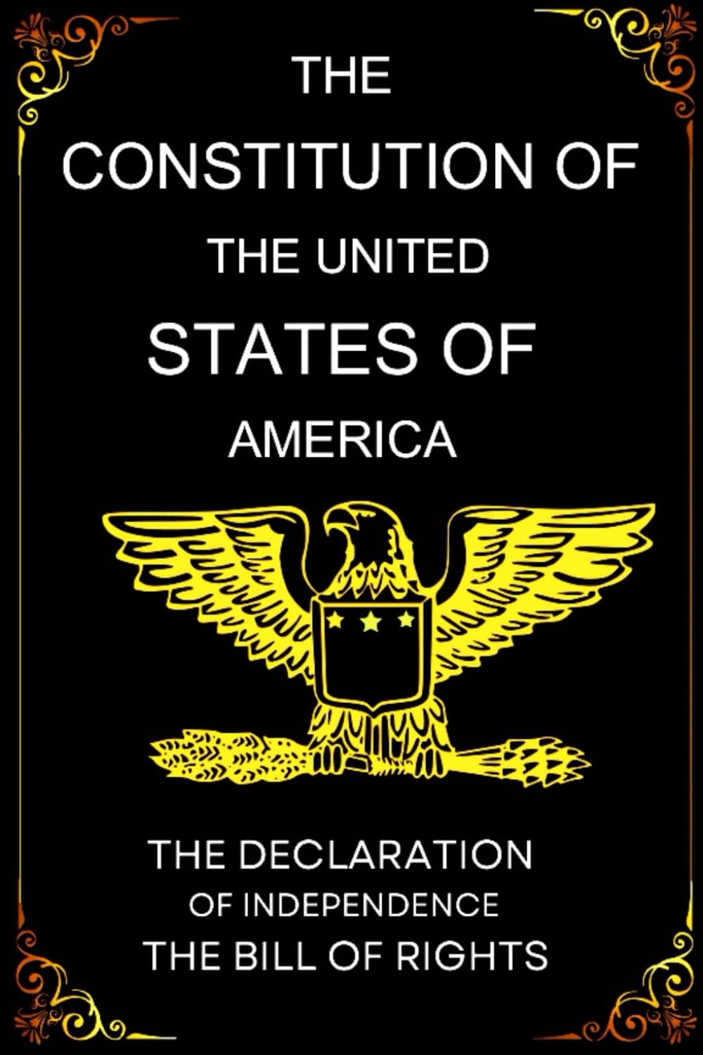 The Constitution of the United States of America: The Declaration of ...