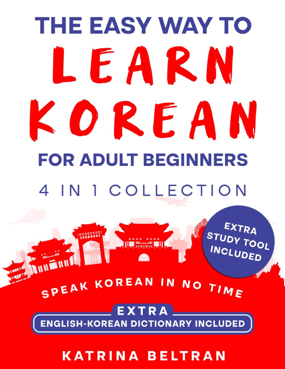 Snapklik.com : The Easy Way To Learn Korean For Adult Beginners: 4 In 1 ...
