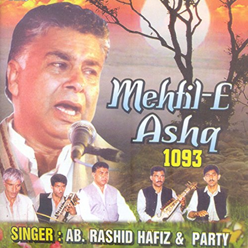Play Mehfil-E-Ashq by Ab. Rashid Hafiz on Amazon Music
