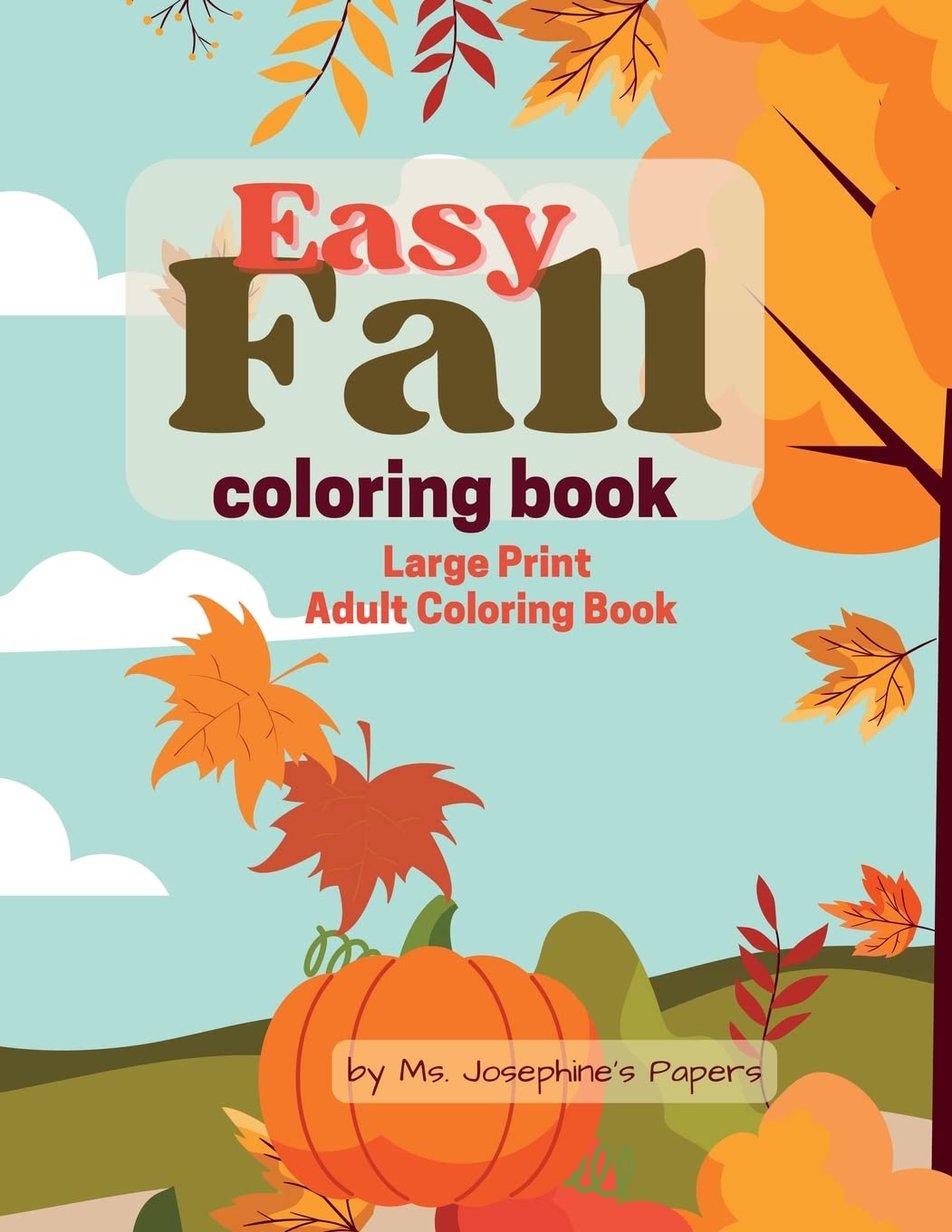 Amazon.com: Easy Fall Coloring Book: 9781088064481: Papers, MS ...