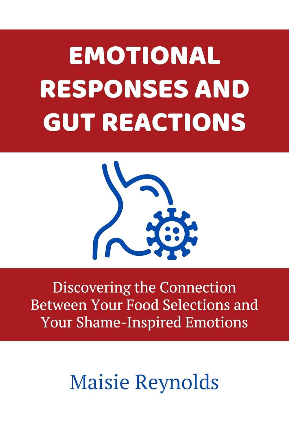 Emotional responses and gut reactions: Discovering the Connection ...