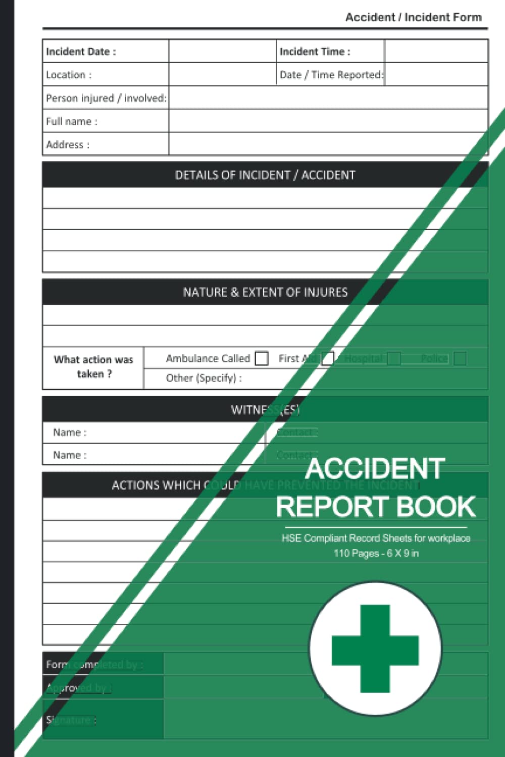 Accident Report Book: HSE Compliant Accident and Incident Log Book to ...