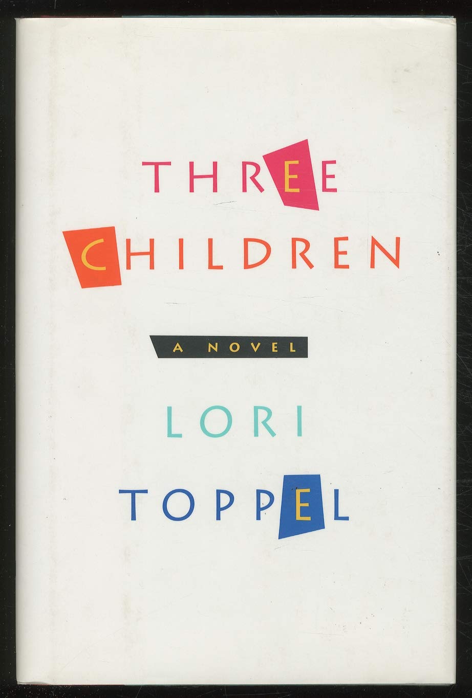 Three Children: Toppel, Lori: 9780671739591: Amazon.com: Books