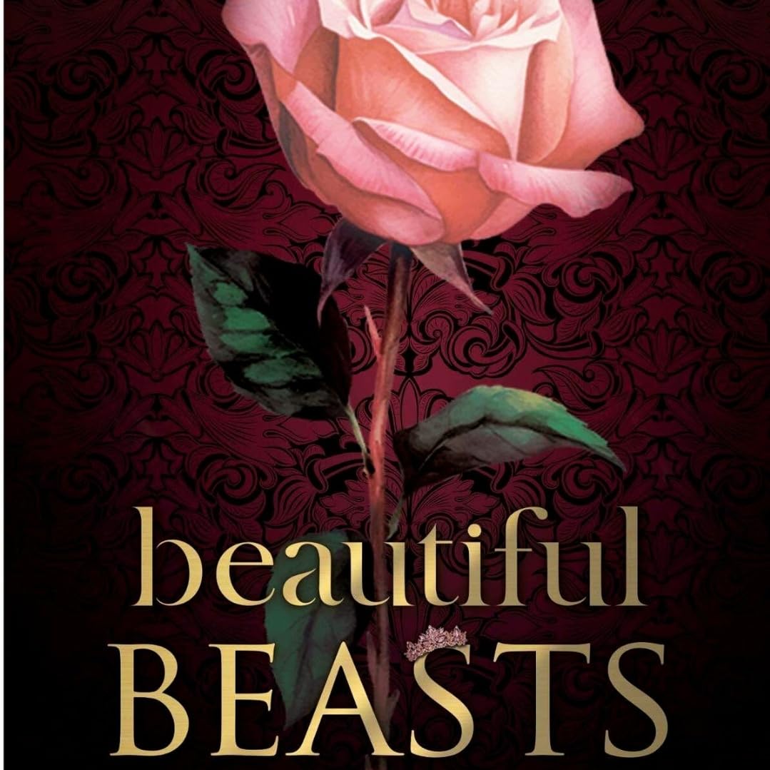 Beautiful Beasts: A Dark Beauty and The Beast Retelling Romance (Happy Ever After Dark Series ...