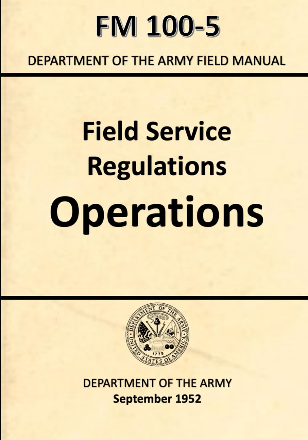 Department of the Army Field Manual - Field Service Regulations ...