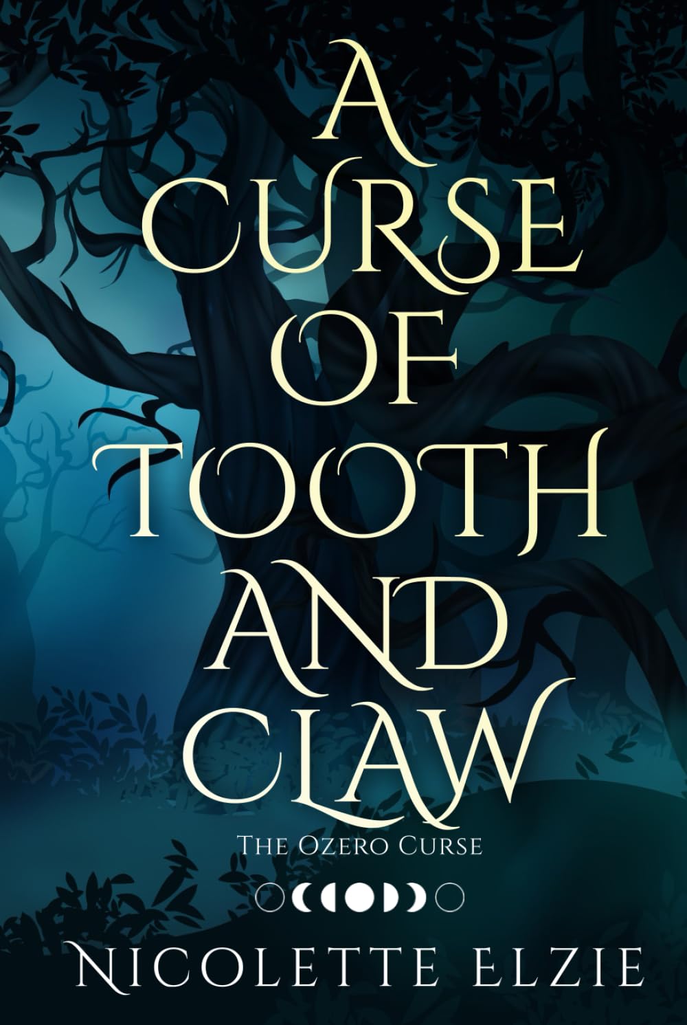 A Curse of Tooth and Claw (The Ozero Curse): Elzie, Nicolette: 9798987286906: Amazon.com: Books