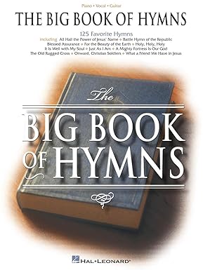 The Big Book of Hymns | Piano Vocal Guitar Songbook | 125 Christian ...