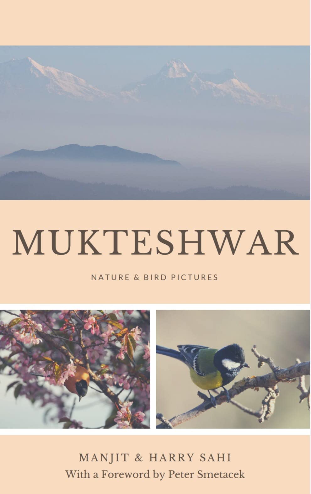 Mukteshwar: Nature & Bird Pictures : Manjit & Harry Sahi: Amazon.in: Books