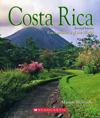 Costa Rica (Enchantment of the World. Second Series): Morrison, Marion ...