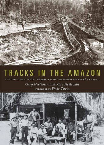 Amazon.com: Tracks in the Amazon: The Day-to-Day Life of the Workers on ...