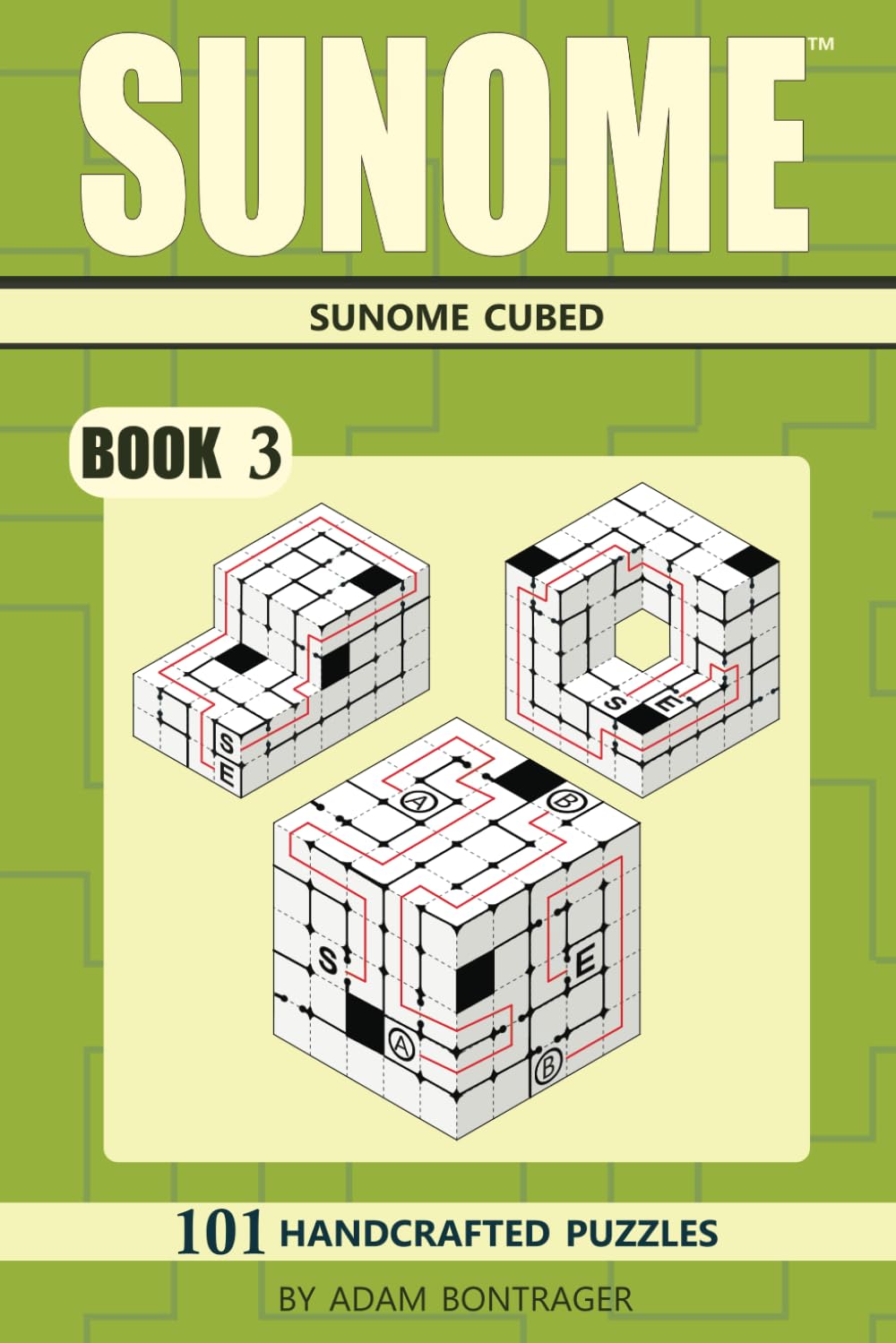 Sunome: Book 3 - Sunome Cubed: Bontrager, Adam: 9789152755280: Amazon ...