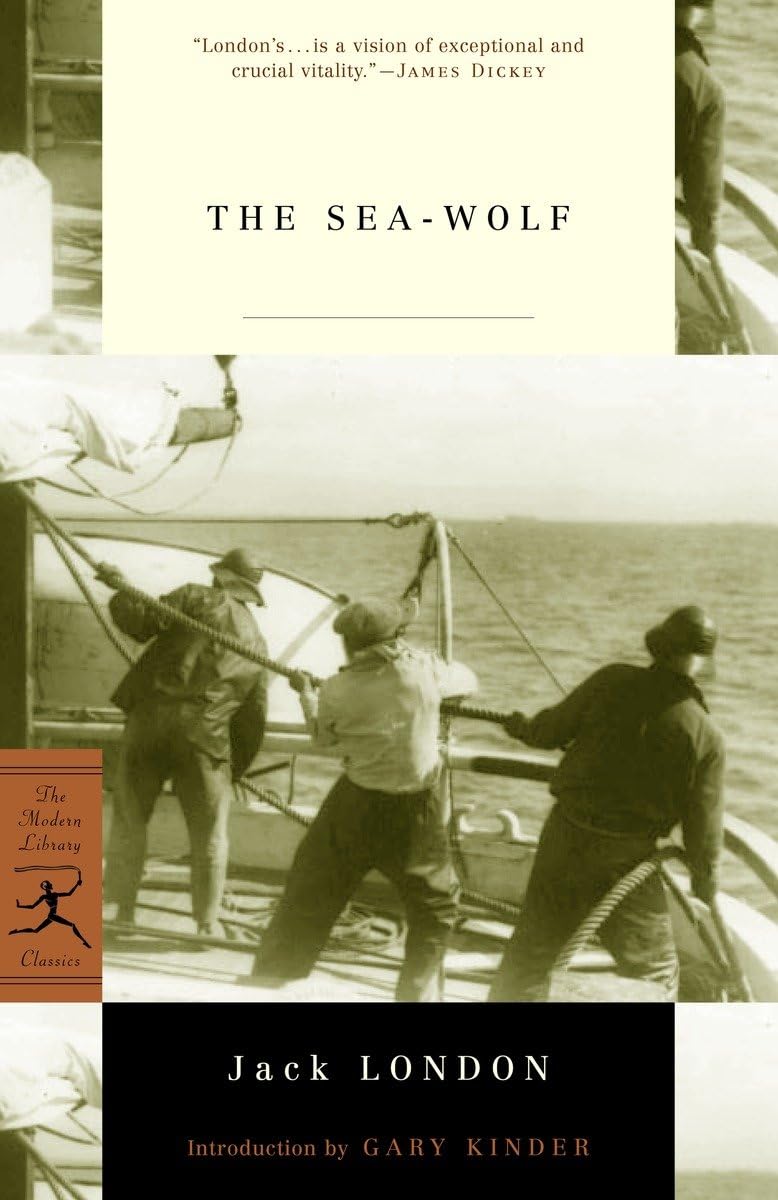 The Sea-Wolf (Modern Library Classics): London, Jack, Kinder, Gary ...