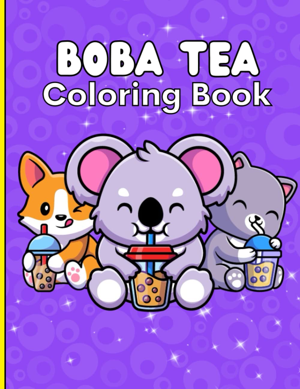 Kawaii Boba Tea Coloring Book: 30 Cute & Relaxing Easy Kawaii Boba Tea ...
