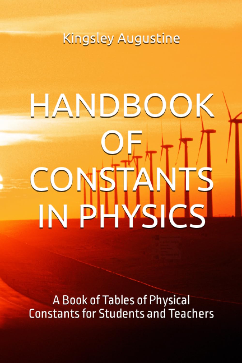 HANDBOOK OF CONSTANTS IN PHYSICS: A Book of Tables of Physical ...