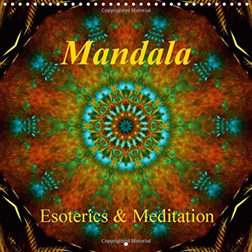 Mandala - Esoterics and Meditation 2017: Meditative Mandalas Invite You ...