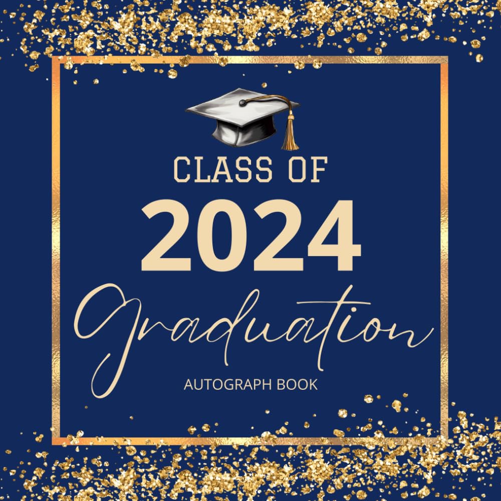 Amazon.com: Class of 2024 Graduation Autograph Book: Graduation Party ...