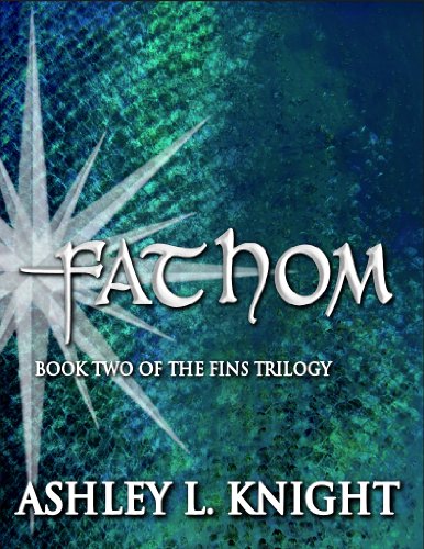 Fathom - Book II of the Fins Trilogy - Kindle edition by Ashley L ...