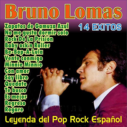 Amazon.co.jp: Bruno Lomas . Leyenda del Pop Rock Español : Bruno Lomas ...