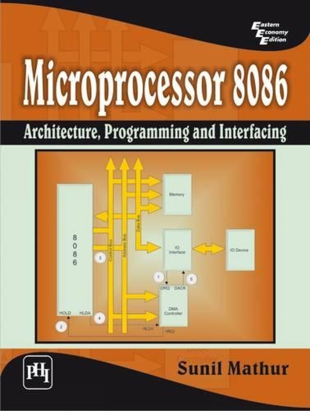 Buy Microprocessor 8086: Architecture, Programming and Interfacing Book ... Buy Microprocessor 8086: Architecture, Programming and Interfacing Book ...