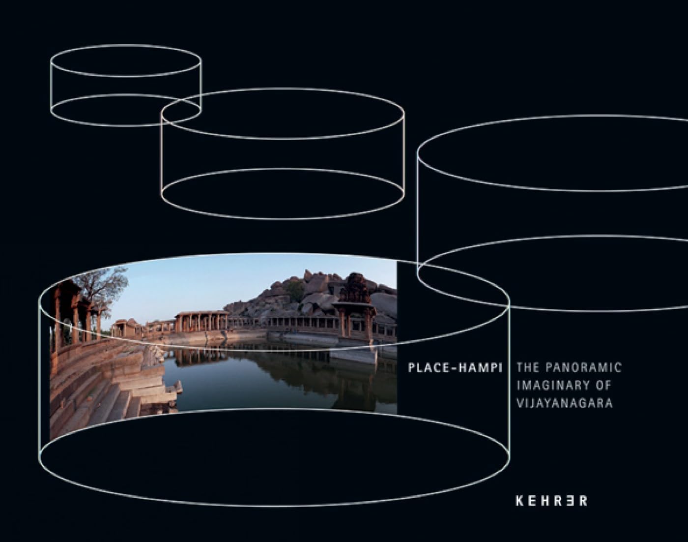 PLACE-HAMPI: The Panoramic Imaginary of Vijayanagara : UNSW iCinema ...