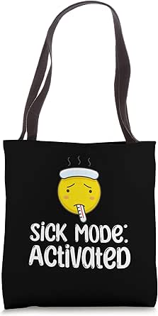 Amazon.com: sick mode activated Emoticon Face with Thermometer Tote Bag ...