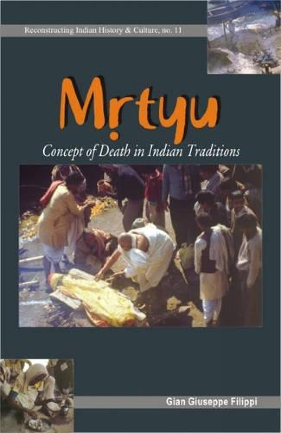 Buy Mrtyu: Concept of Death in Indian Traditions Book Online at Low ...