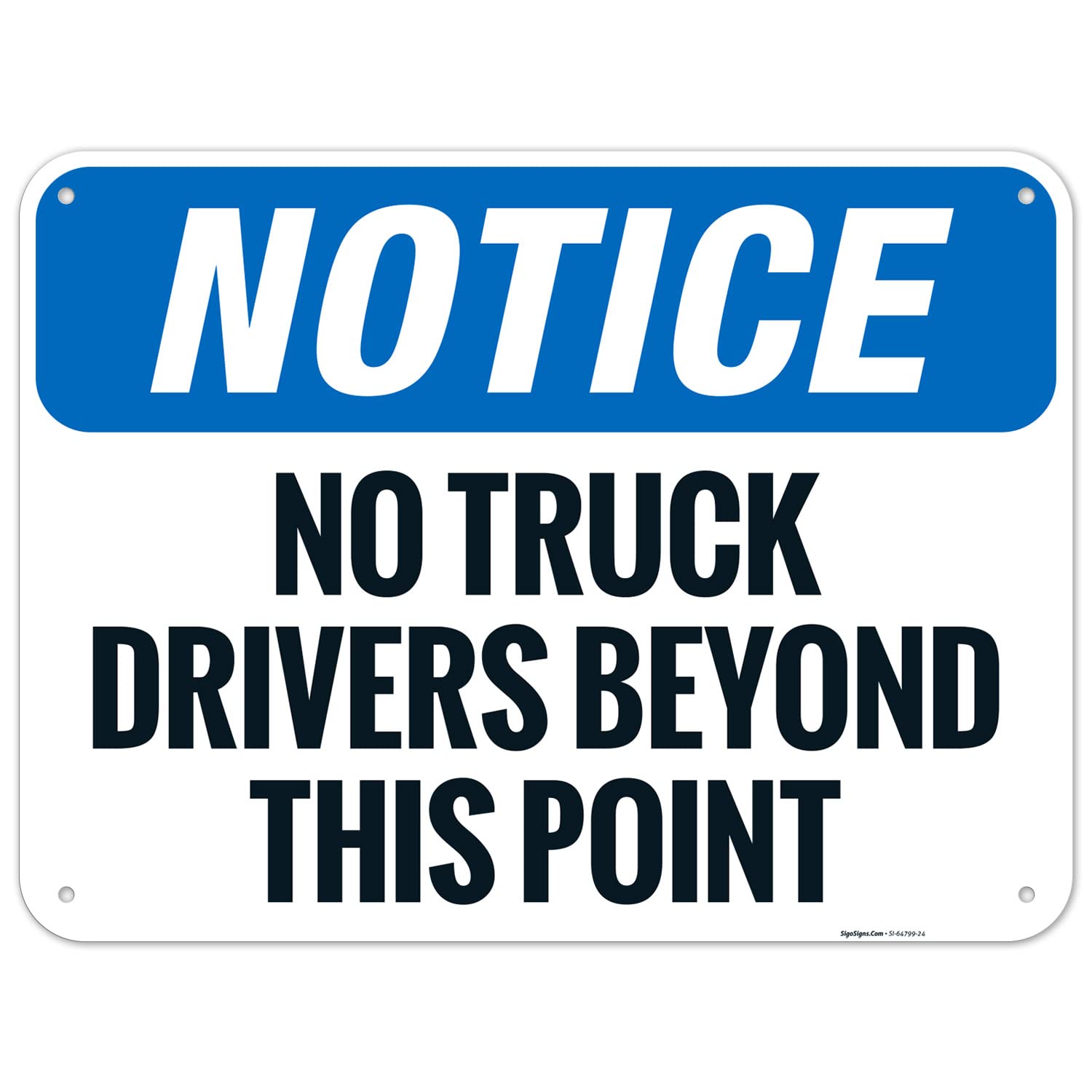 Amazon.com: OSHA No Truck Drivers Beyond This Point Sign, 18x24 Inches ...