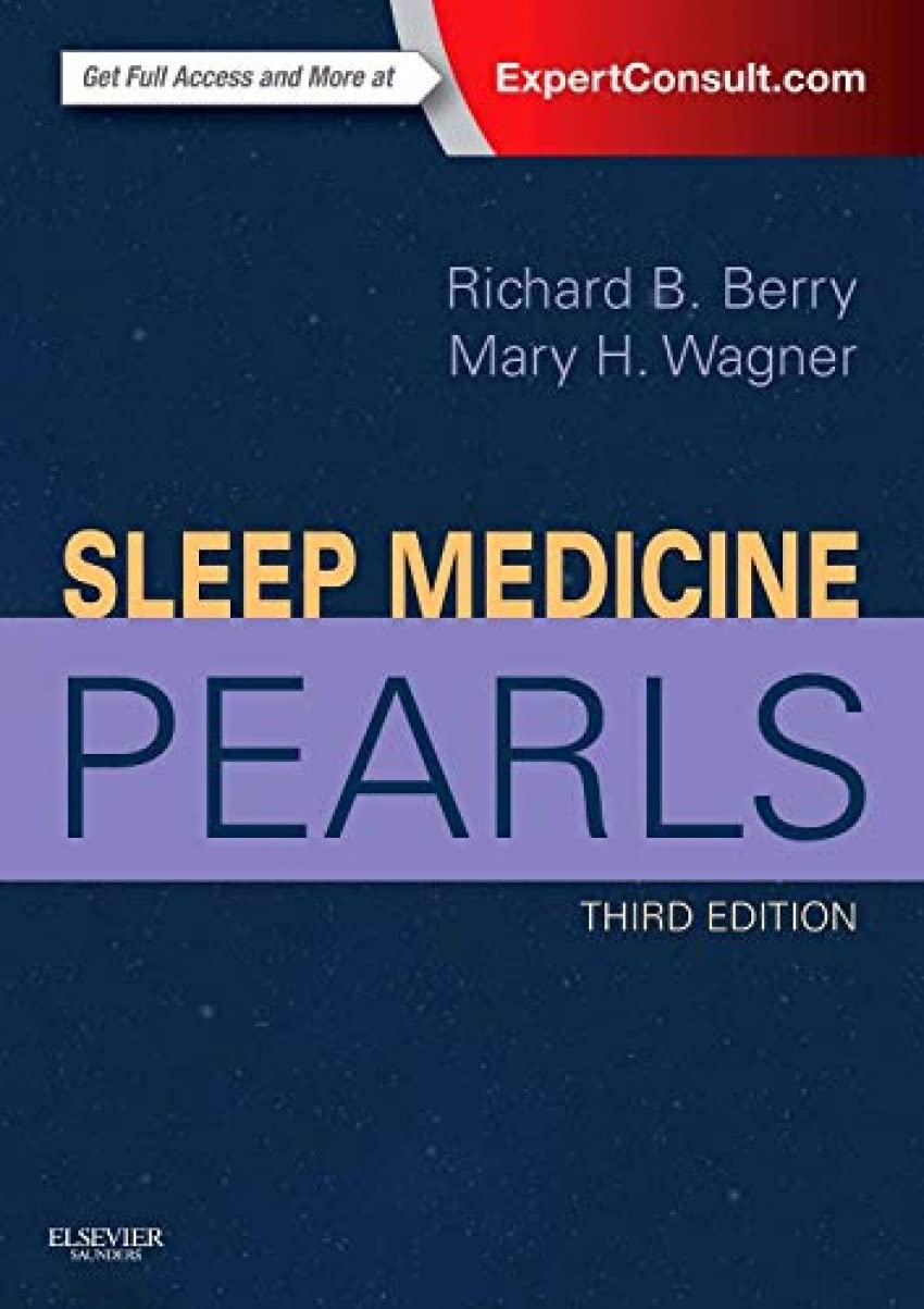 Sleep Medicine Pearls (Pearls Series): 9781455770519: Medicine & Health ...